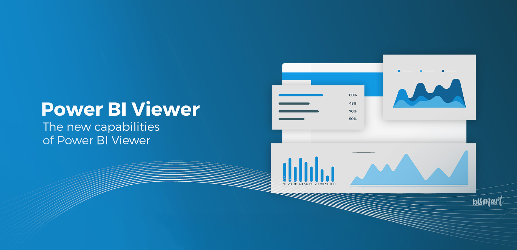 Power BI Viewer Update | New Features | Bismart | Power BI Partner